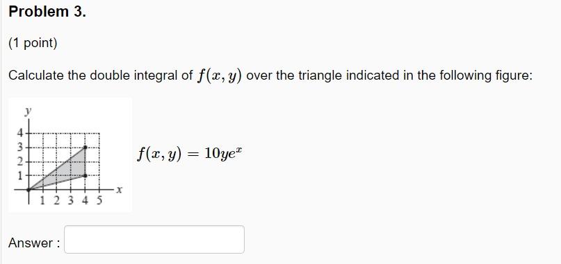 Solved Calculate the double integral of f(x,y) over the | Chegg.com
