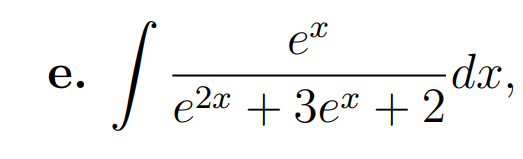Solved e. ∫e2x+3ex+2exdx | Chegg.com
