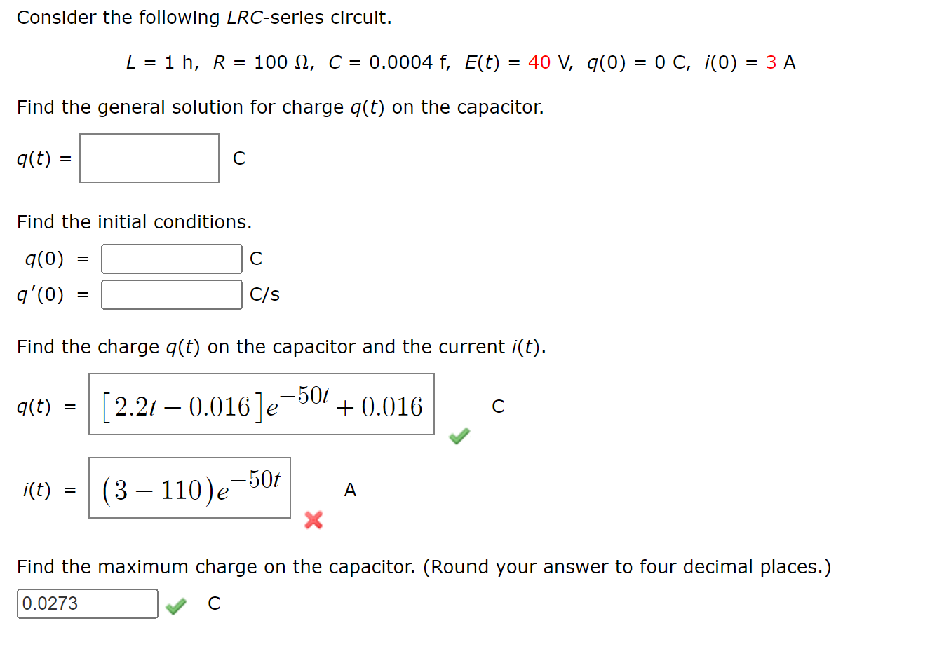 Solved Consider the following LRC-series circuit. L=1 | Chegg.com