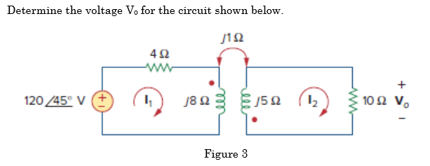 Solved Determine the voltage V0 for the circuit shown below. | Chegg.com