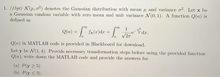 Solved 1. (15pt)N(μ, σ2) denotes the Gaussian distribution | Chegg.com