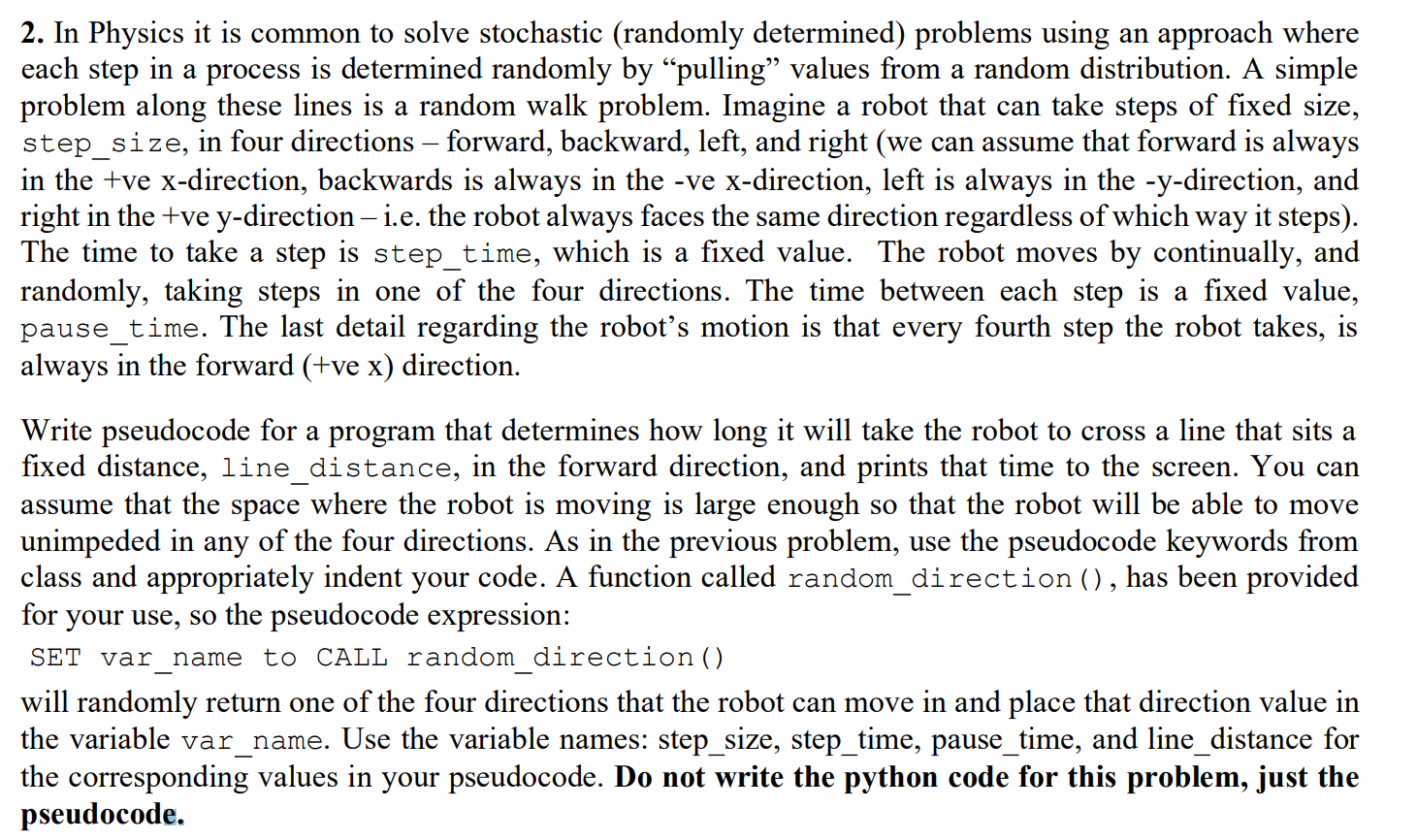 Solved 2. In Physics it is common to solve stochastic | Chegg.com
