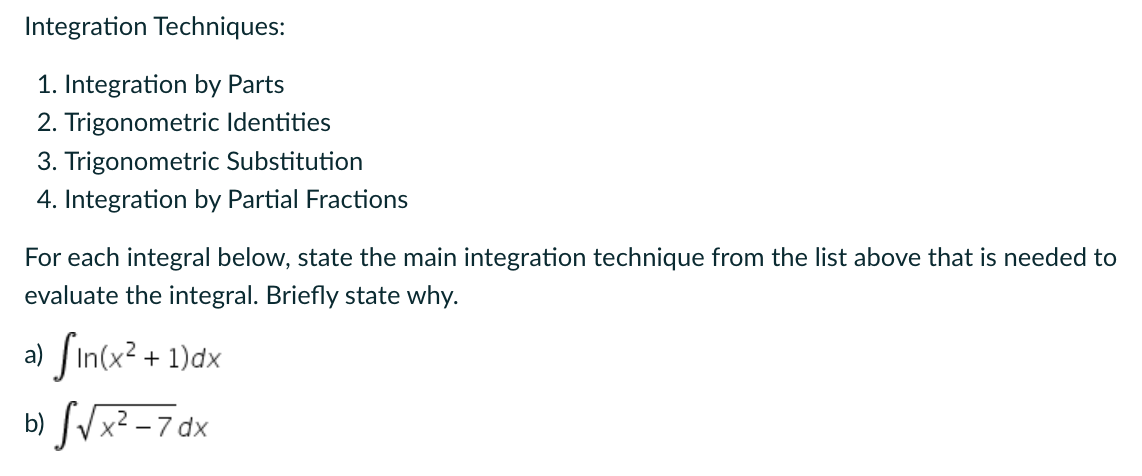 Solved Integration Techniques: 1. Integration by Parts 2. | Chegg.com