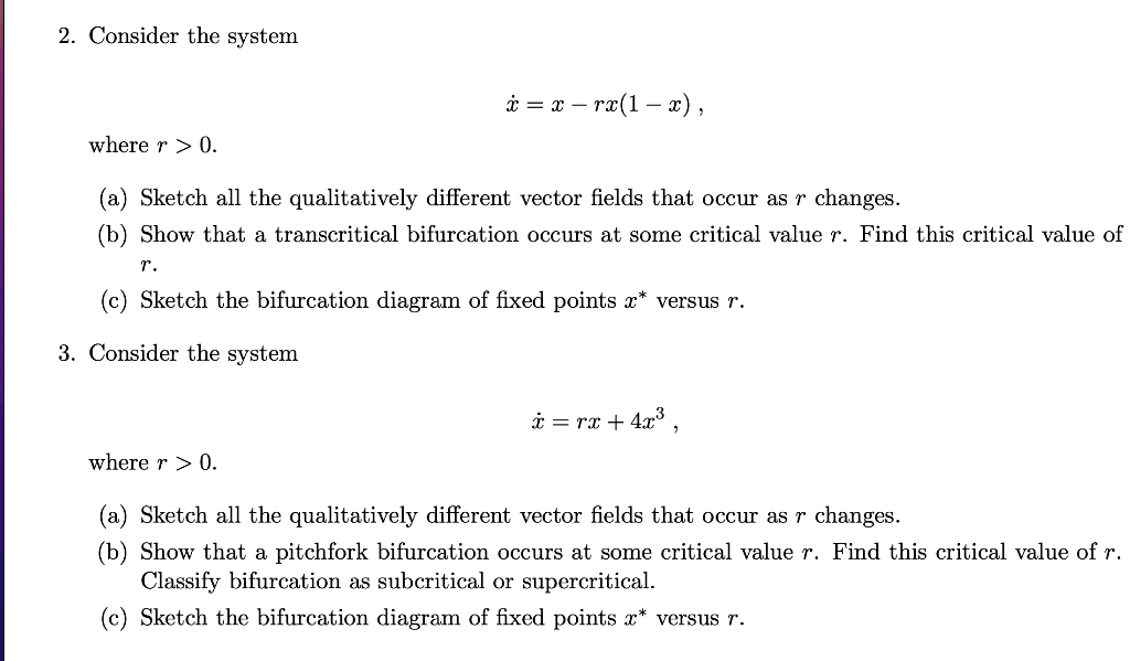 Solved 2. Consider the system x˙=x−rx(1−x), where r>0. (a) | Chegg.com