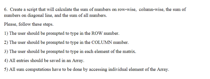 6. Create a script that will calculate the sum of | Chegg.com