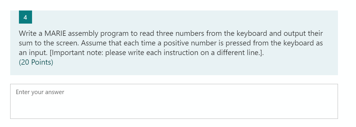 Solved 4 Write a MARIE assembly program to read three | Chegg.com