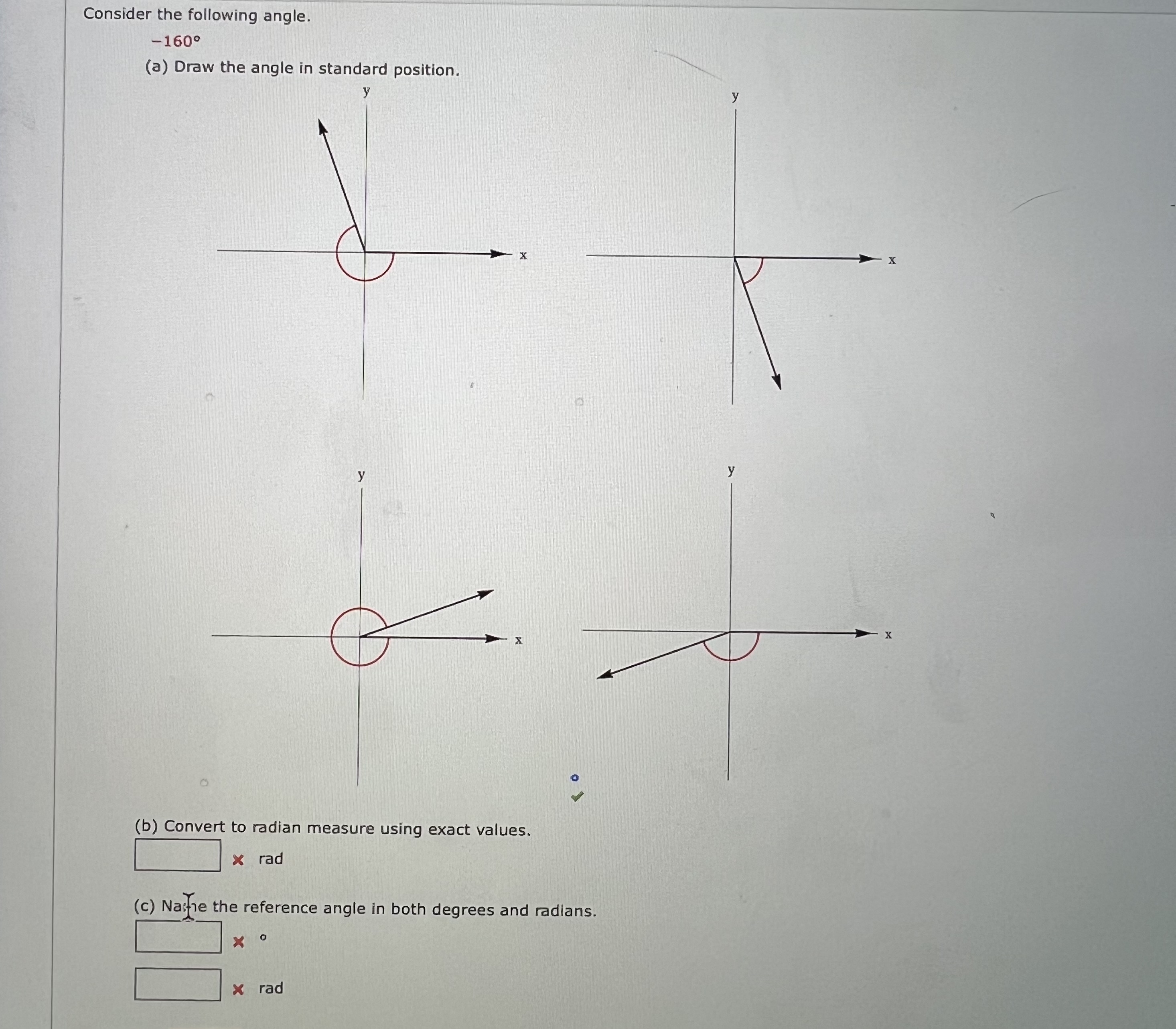 Solved Consider the following angle. −160∘ (a) Draw the | Chegg.com