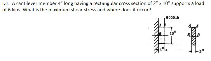Solved D1. A cantilever member 4" long having a rectangular | Chegg.com