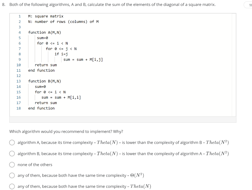 Solved 8. Both of the following algorithms, A and B, | Chegg.com