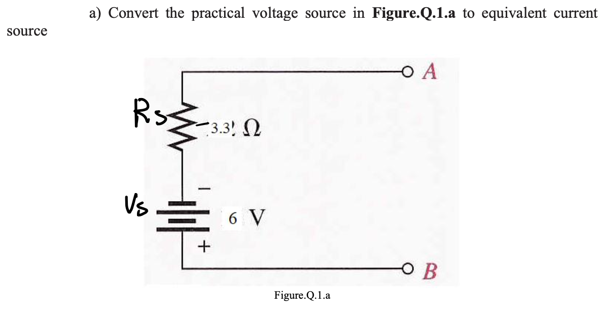 Solved a) Convert the practical voltage source in | Chegg.com