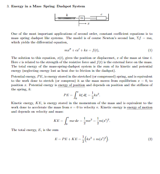 Solved 3. Energy in a Mass Spring Dashpot System One of the | Chegg.com