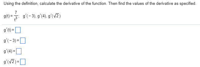 Solved Using the definition, calculate the derivative of | Chegg.com