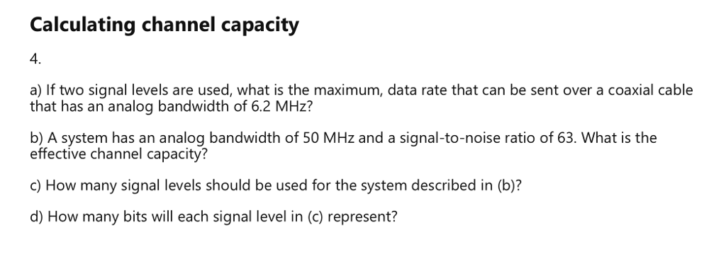 Calculating channel capacity 4 a) If two signal | Chegg.com