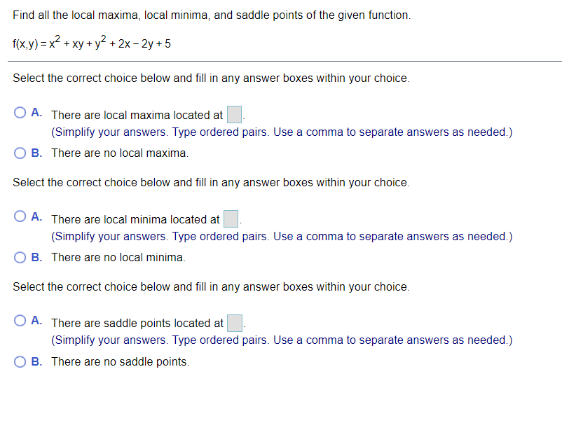 Solved Find All The Local Maxima Local Minima And Saddle
