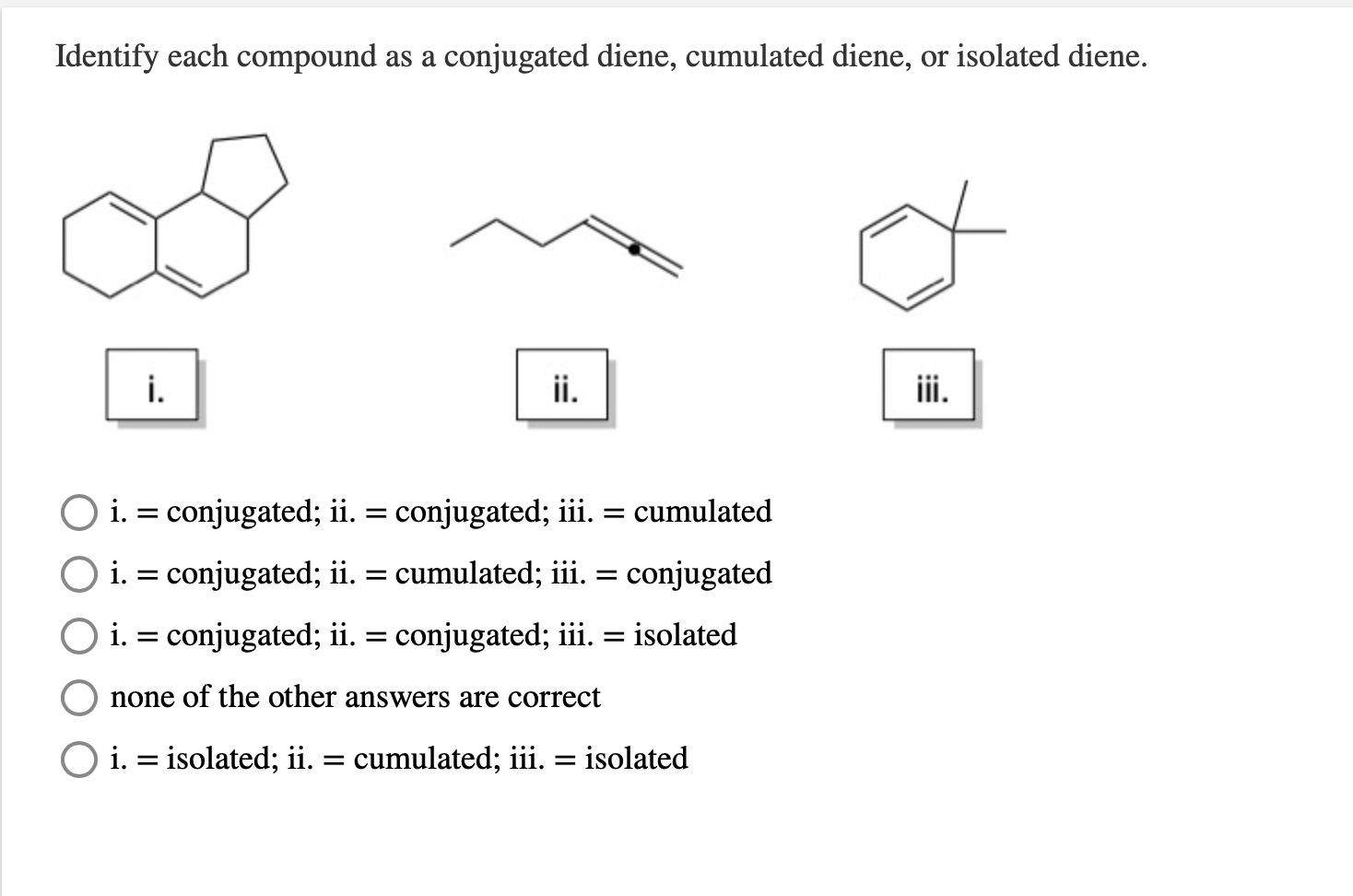 Solved Identify each compound as a conjugated diene, | Chegg.com