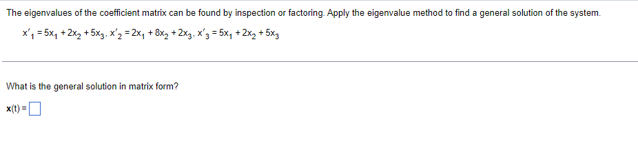 Solved The eigenvalues of the coefficient matrix can be | Chegg.com