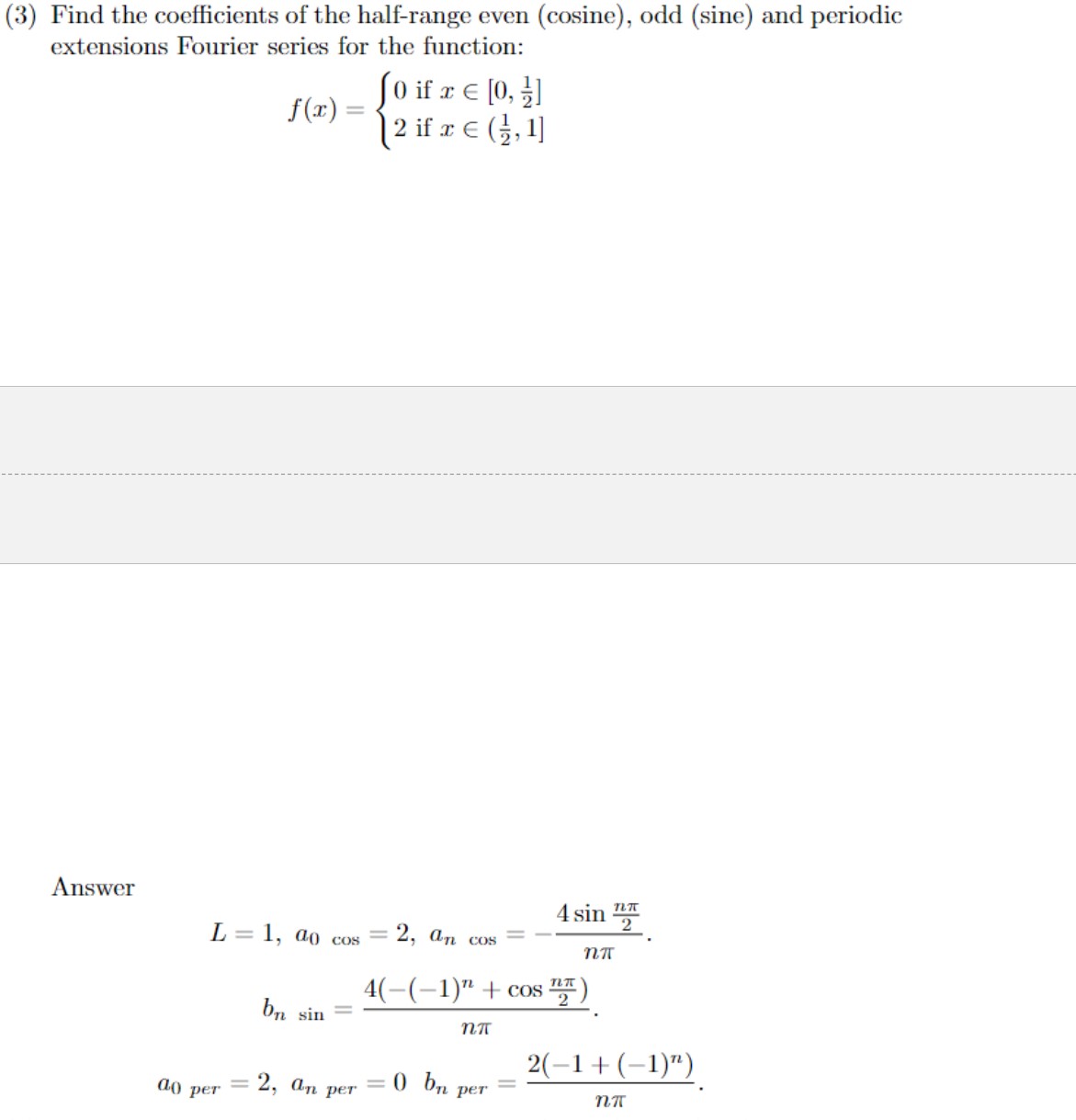 Solved 3) Find the coefficients of the half-range even | Chegg.com