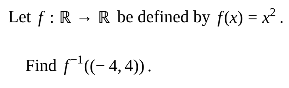 Solved Let f: R - R be defined by f(x) = x2. Find | Chegg.com