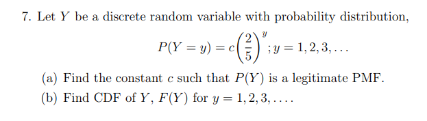 Solved 7. Let Y be a discrete random variable with | Chegg.com