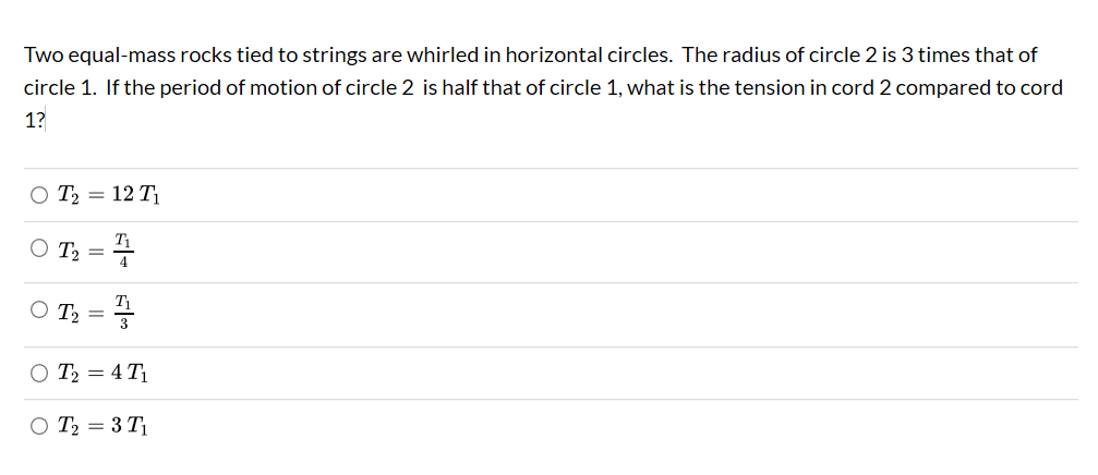 Solved Two equal-mass rocks tied to strings are whirled in | Chegg.com