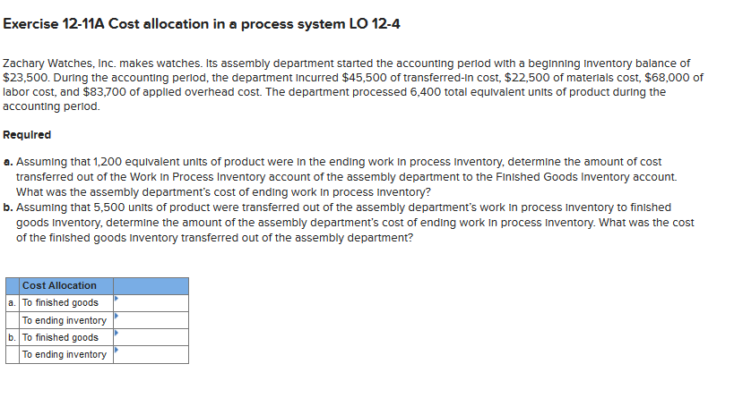 Solved Exercise 12-11A Cost allocation in a process system | Chegg.com