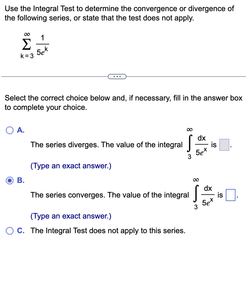 Solved Use the Integral Test to determine the convergence or | Chegg.com