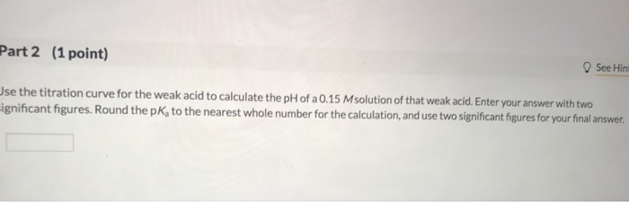 Solved 03 Question (2 points) Given the titration curves | Chegg.com