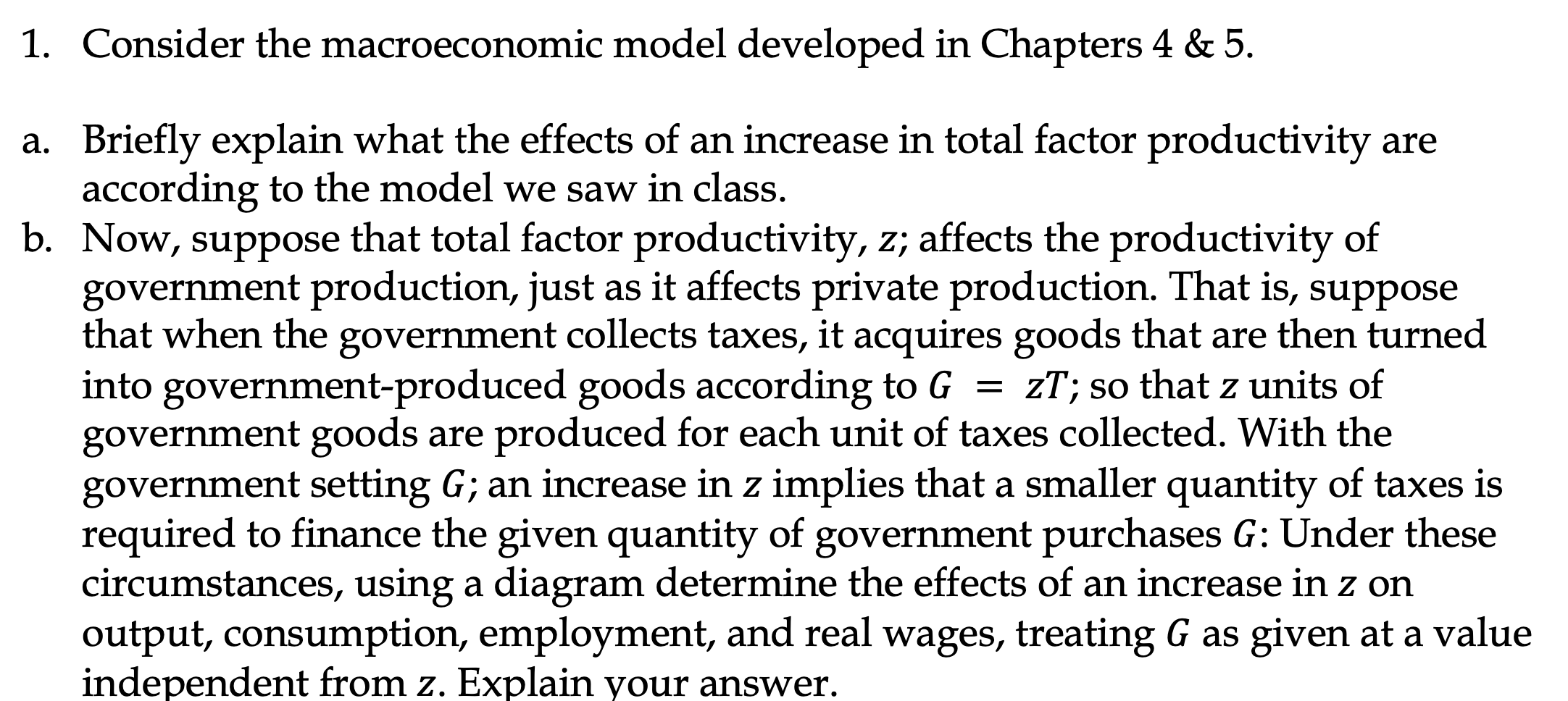 Solved 1. ﻿Consider the macroeconomic model developed in | Chegg.com