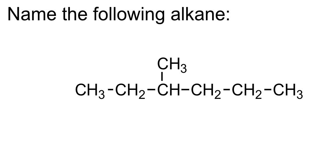Solved Name the following alkane Name the following | Chegg.com