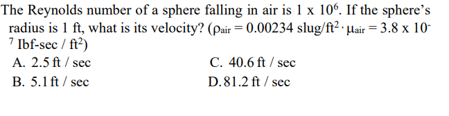 Solved The Reynolds number of a sphere falling in air is 1 x | Chegg.com