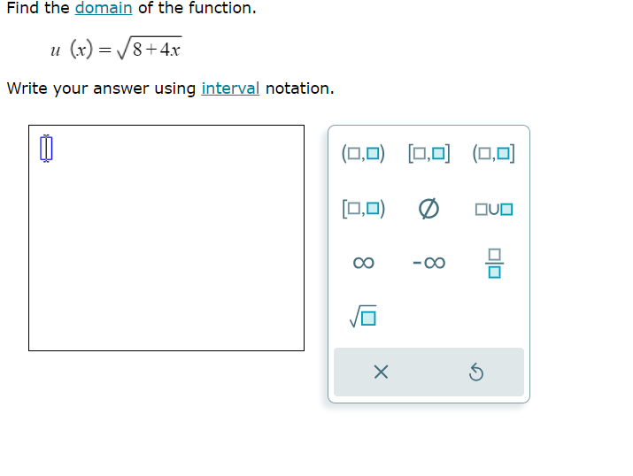 Solved Find the domain of the function.u(x)=8+4x2Write your | Chegg.com
