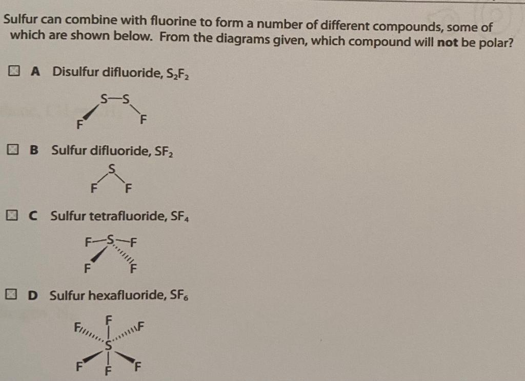 Solved Sulfur can combine with fluorine to form a number of | Chegg.com