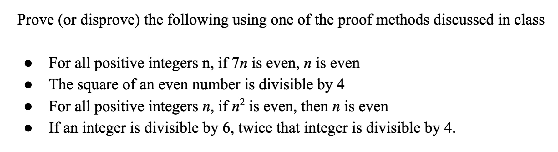 Solved Prove (or disprove) the following using one of the | Chegg.com
