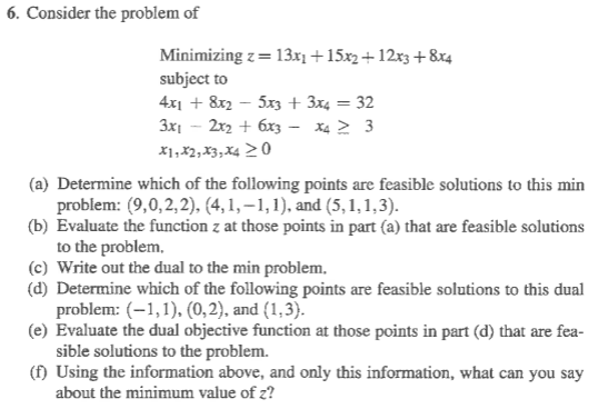 Solved 6. Consider the problem of Minimizing | Chegg.com