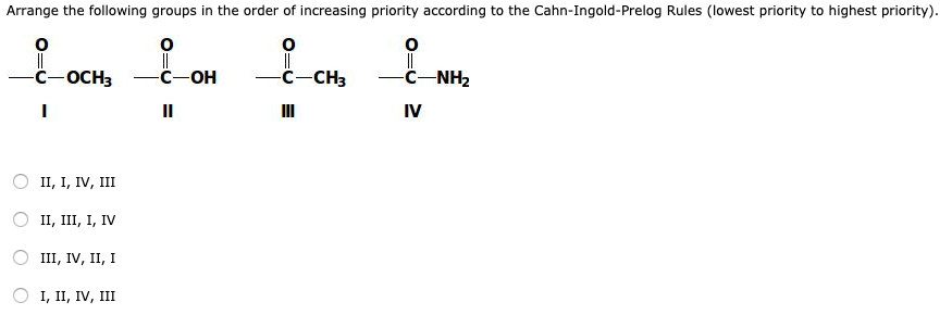 Solved Arrange the following groups in the order of | Chegg.com