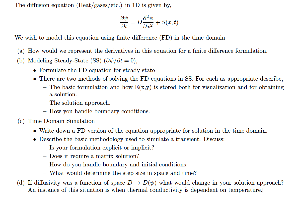 Solved The diffusion equation (Heat/gases/etc.) in 1D is | Chegg.com