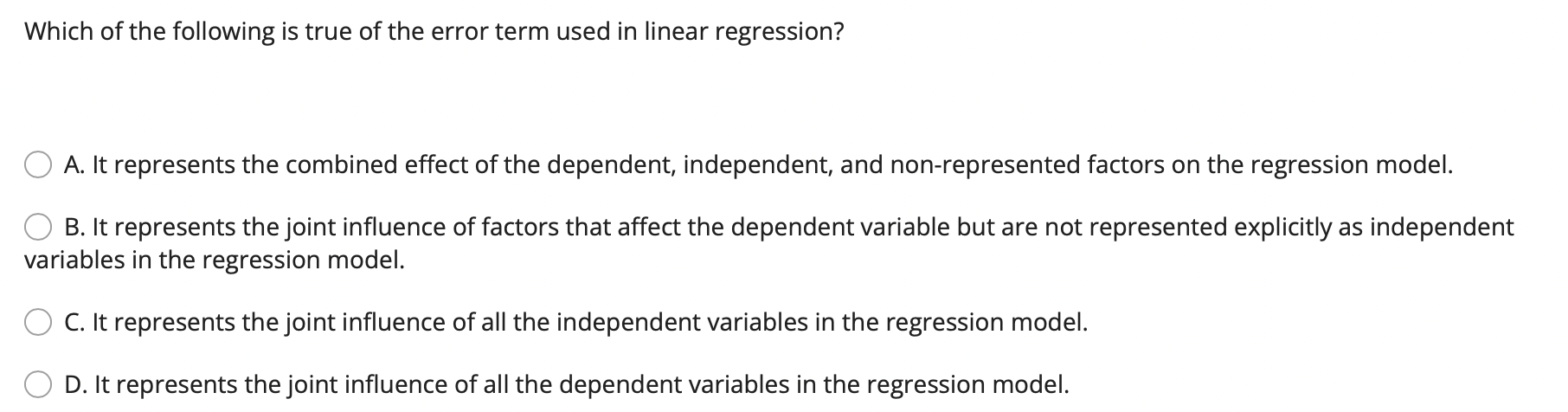 Solved Which of the following is true of the error term used | Chegg.com