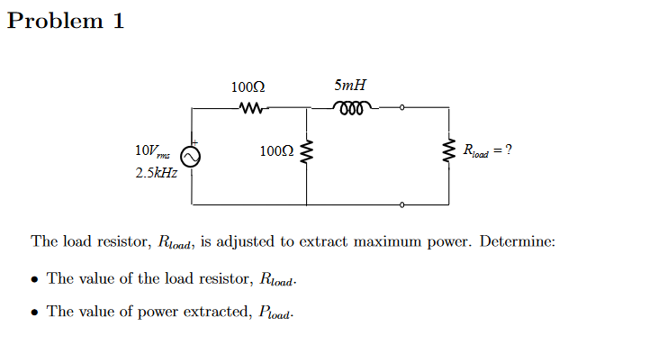 Solved Problem 1 The load resistor, Rload , is adjusted to | Chegg.com