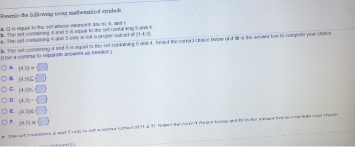 Solved Rewrite the following using mathematical symbols a. Q | Chegg.com