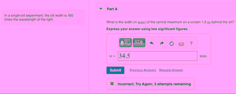 Solved Part AIn a single-slit experiment, the slit width is | Chegg.com