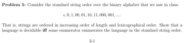 Solved Problem 5: Consider the standard string order over | Chegg.com