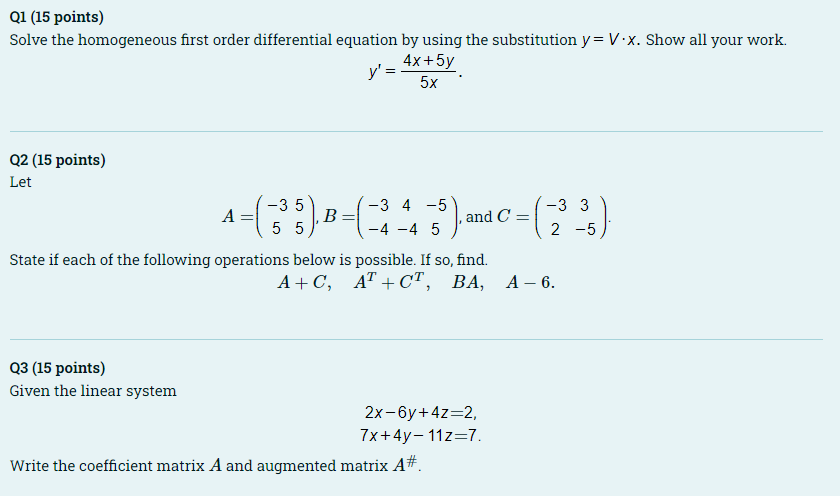 Solved Q1 (15 points) Solve the homogeneous first order | Chegg.com