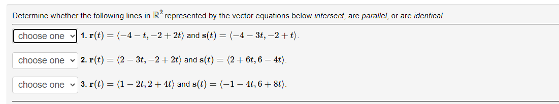 Solved Determine whether the following lines in R2 | Chegg.com