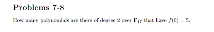 Solved Problems 7-8 How many polynomials are there of degree | Chegg.com