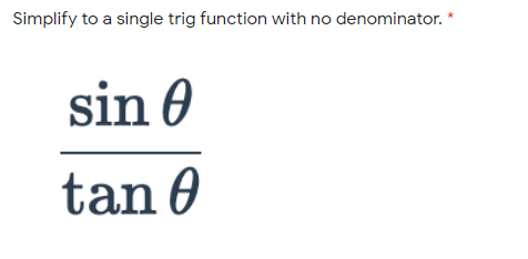 Solved Simplify to a single trig function with no | Chegg.com