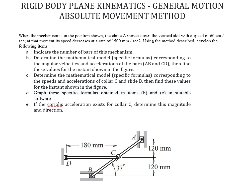 Solved RIGID BODY PLANE KINEMATICS - GENERAL MOTION ABSOLUTE | Chegg.com