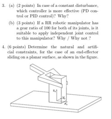 Solved 3. (a) (2 points) In case of a constant disturbance, | Chegg.com