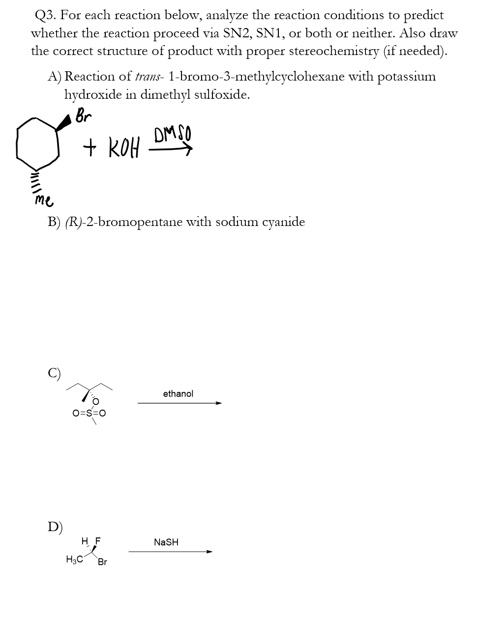 Solved Q3. For each reaction below, analyze the reaction | Chegg.com