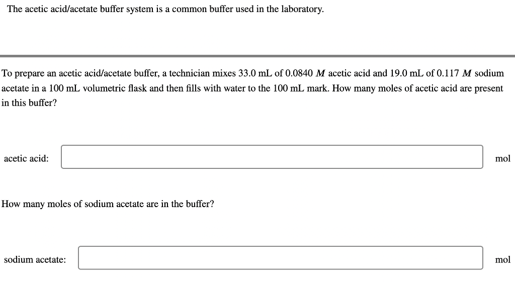 Solved The acetic acid/acetate buffer system is a common | Chegg.com