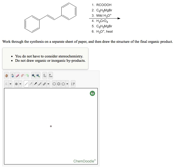 Solved 1. RCOOOH 2. CgH5MgBr 3. Mild H30* 4. H2CrO4 5. | Chegg.com